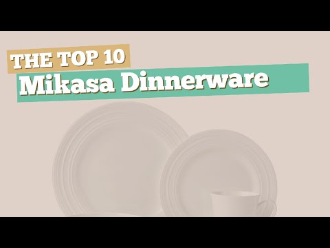 Mikasa Dinnerware Sets // The Top 10 Best Sellers 2017