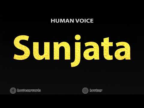 How To Pronounce Sunjata