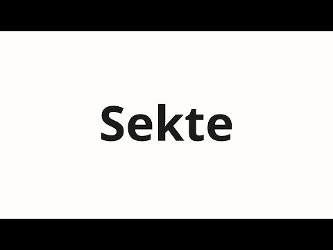 How to pronounce Sekte