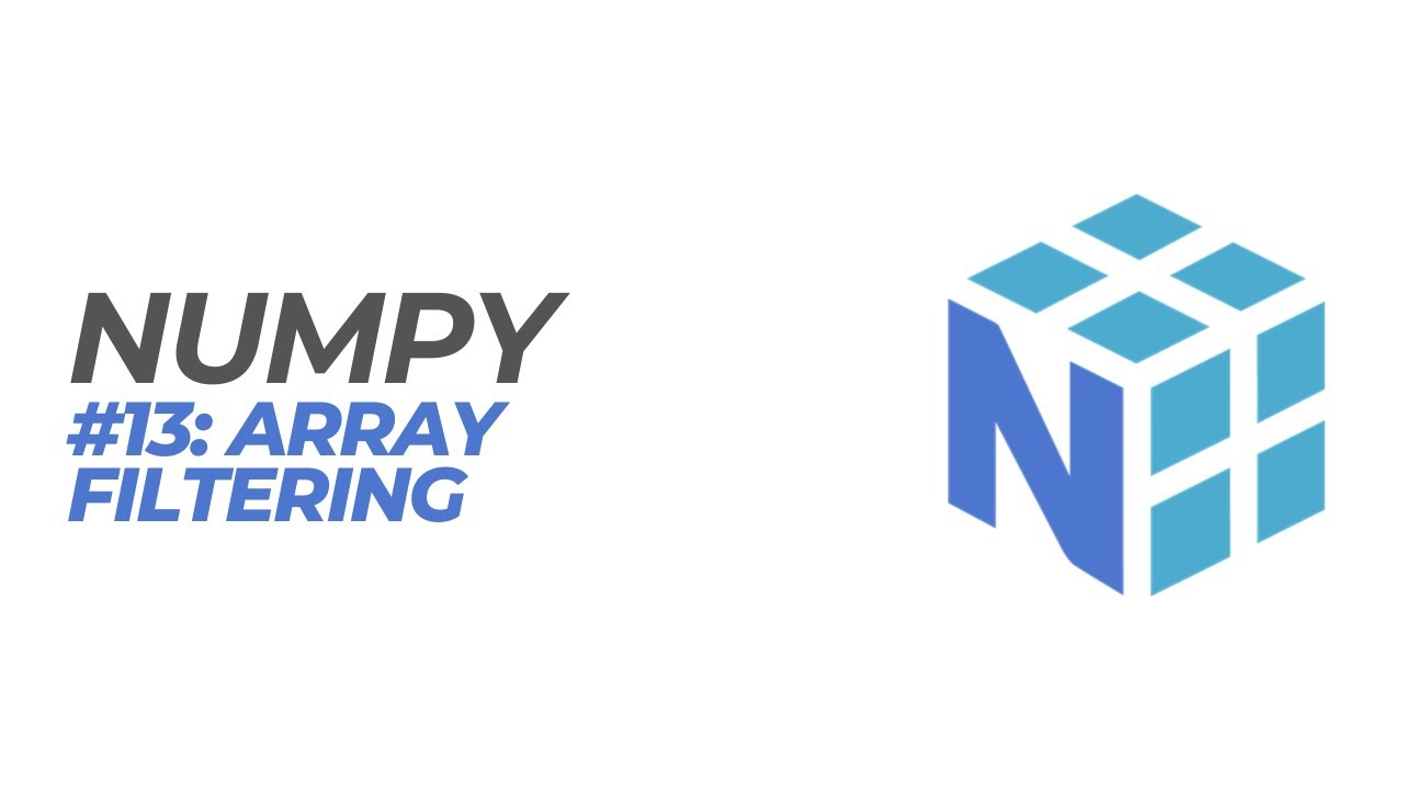 NumPy Tutorial #13: Array Filtering