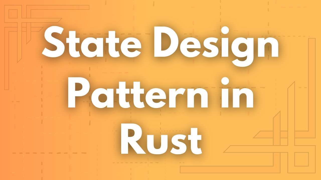 State Design Pattern in Rust