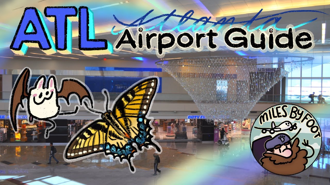 Getting Around Atlanta International Airport (ATL) - Complete Airport Guide and Tour