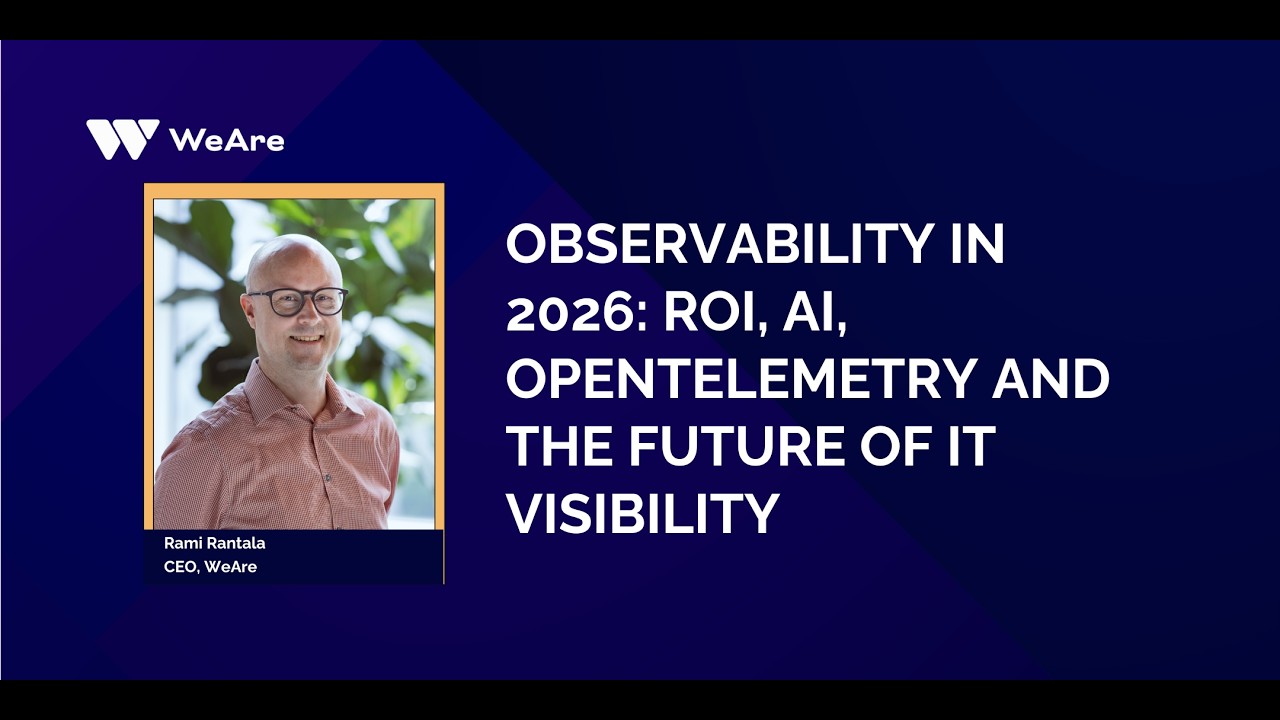 Observability in 2026: ROI, AI, OpenTelemetry and the Future of IT Visibility