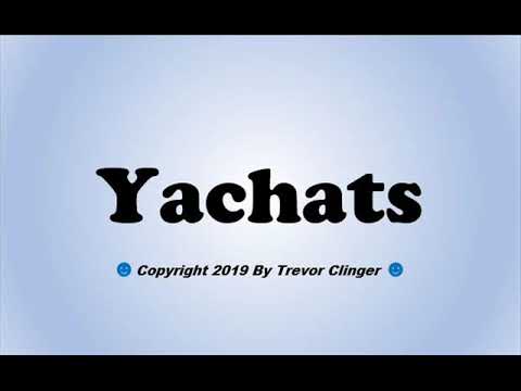 How To Pronounce Yachats (Oregon)