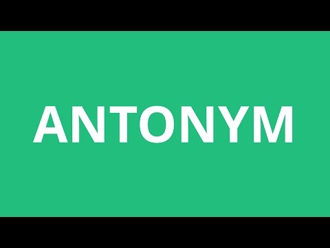 How To Pronounce Antonym - Pronunciation Academy