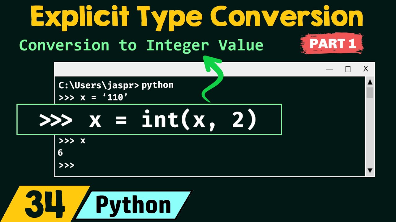 Explicit Type Conversion in Python (Part 1)