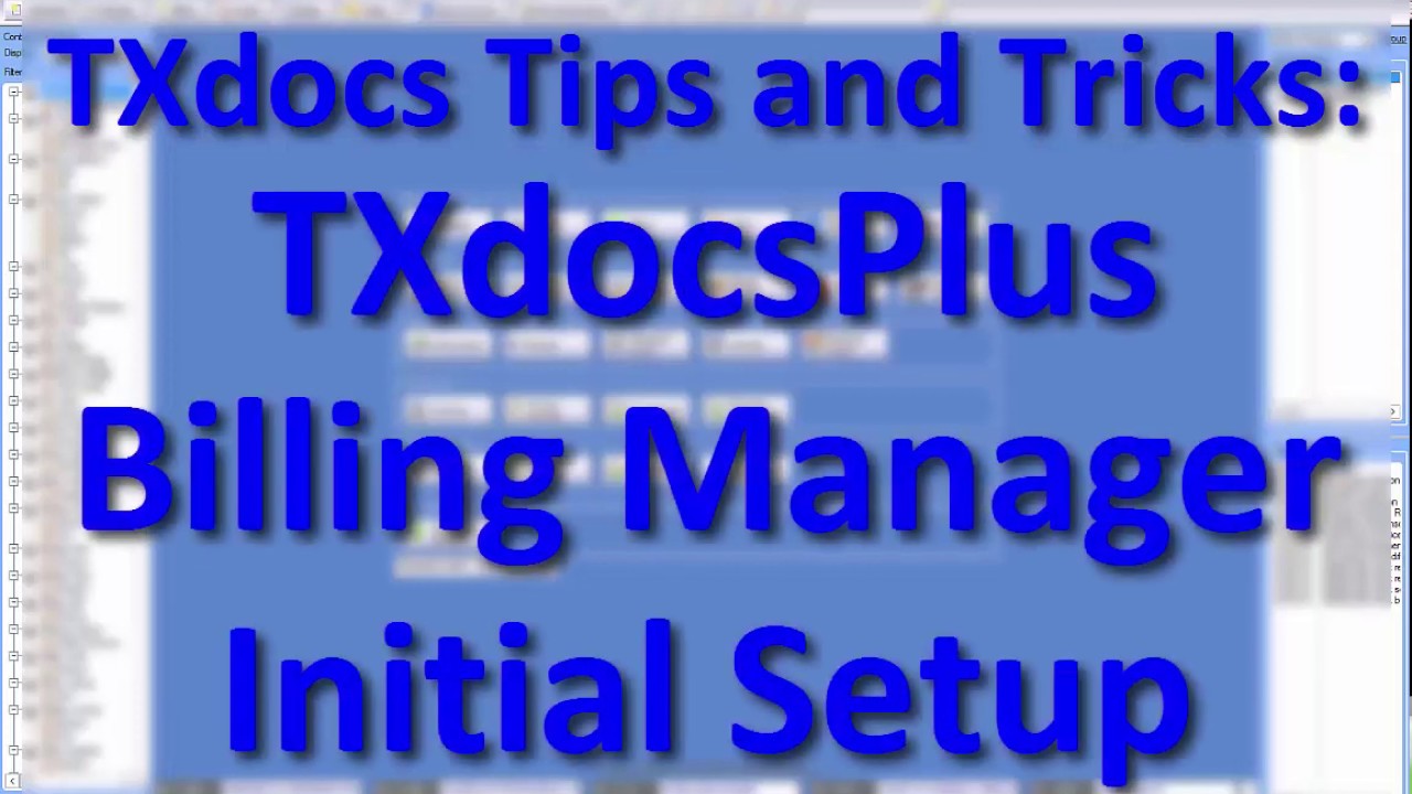 TXdocsPlus Billing Manager - Initial Setup