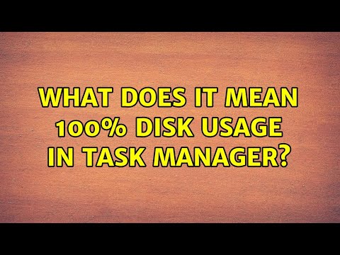 What does it mean 100% disk usage in Task Manager? (2 Solutions!!)