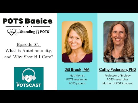 The POTScast E67: What is Autoimmunity?