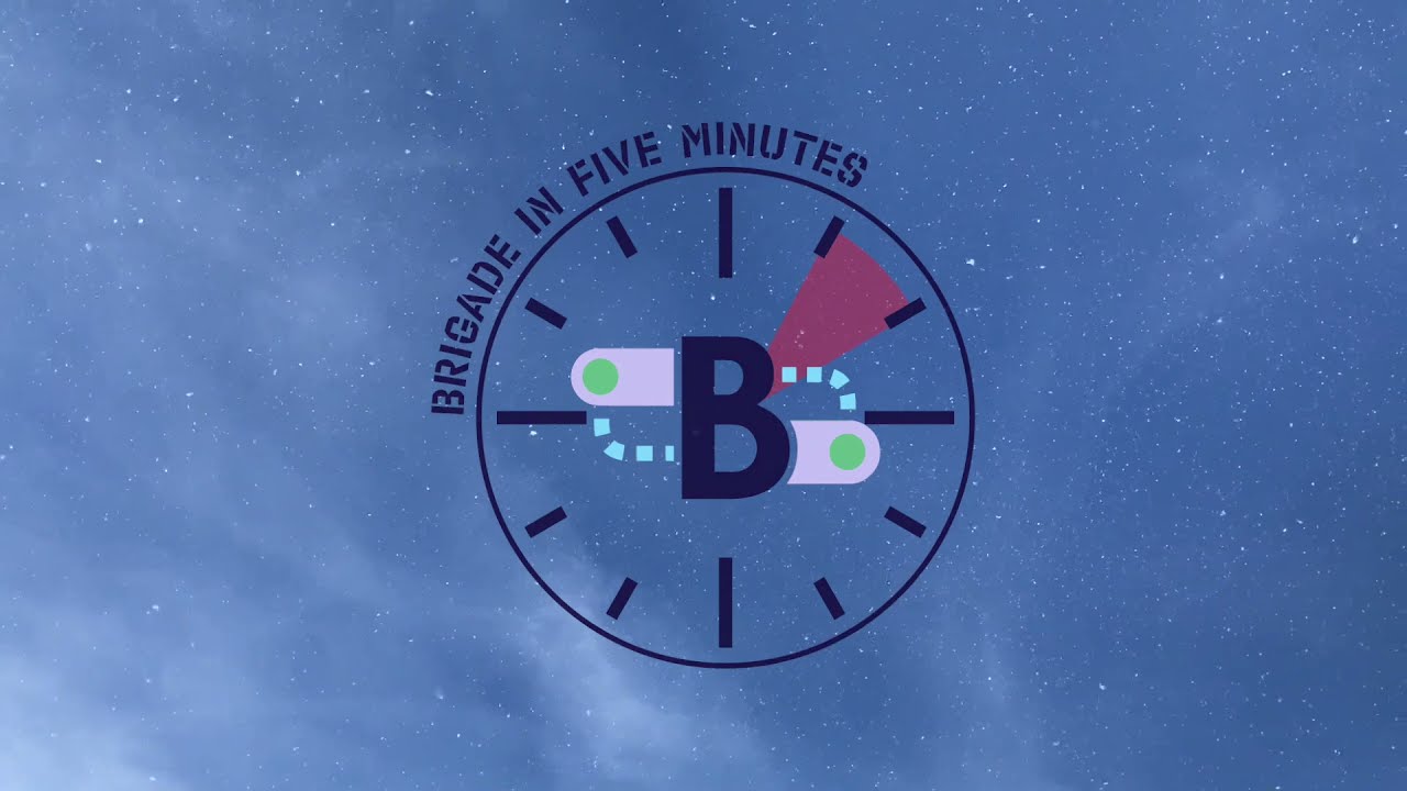 Brigade in 5 Minutes -- Episode 1 -- Video QuickStart