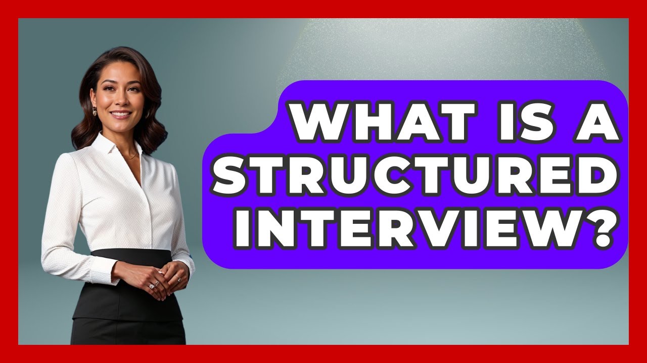 What Is A Structured Interview? - Law Enforcement Insider