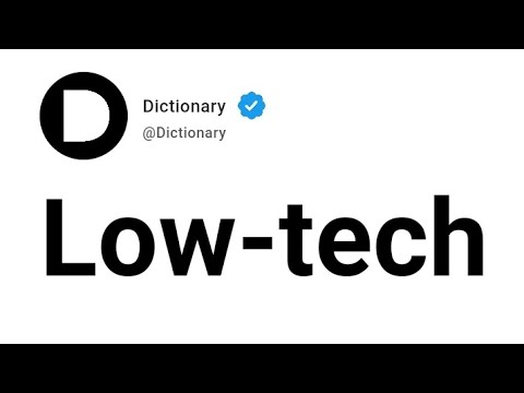 Low-tech Meaning In English