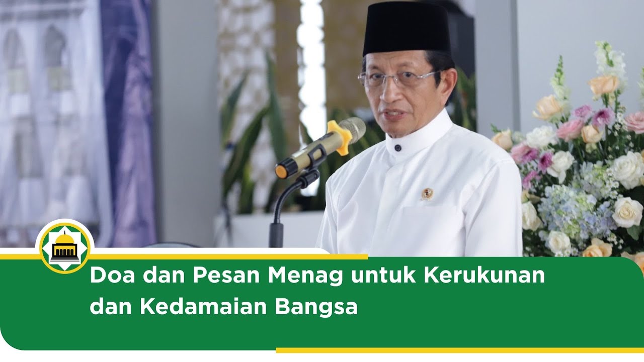 Doa dan Pesan Menag untuk Kerukunan dan Kedamaian Bangsa