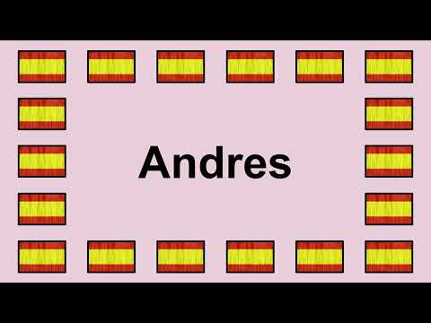 Pronounce ANDRES in Spanish 🇪🇸
