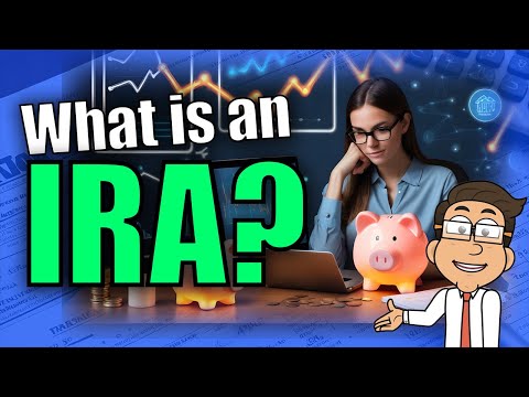 What is an IRA? Roth & Traditional | A Beginner's Guide to Individual Retirement Accounts