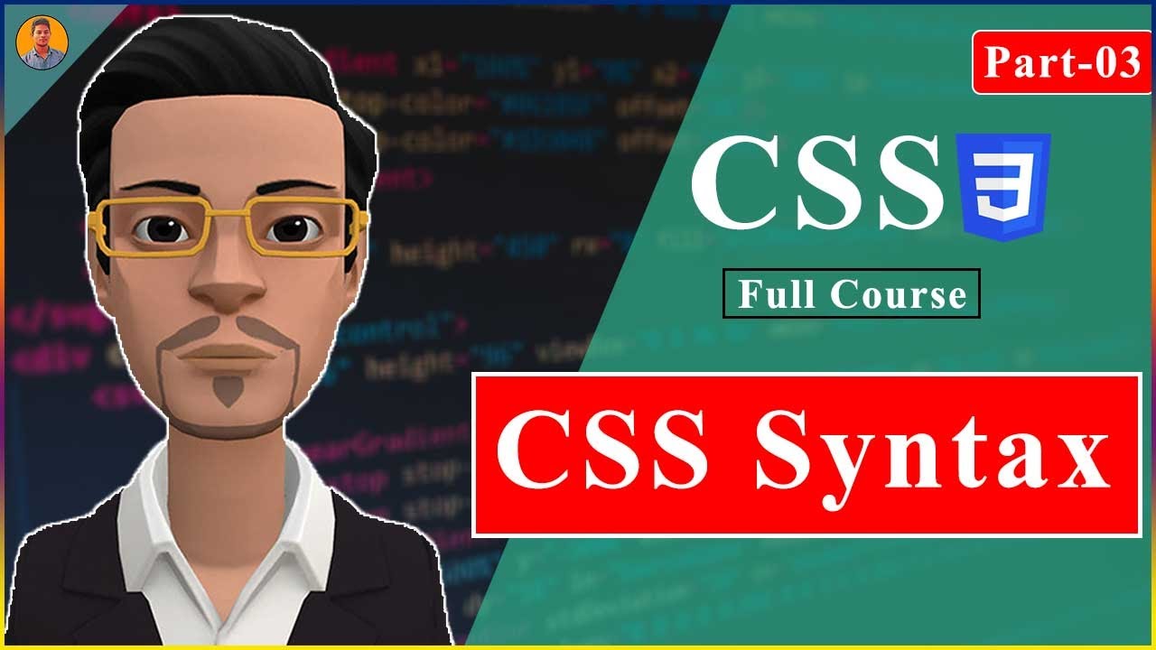 Lecture-3 CSS3 || CSS Syntax || CSS Bangla Tutorial