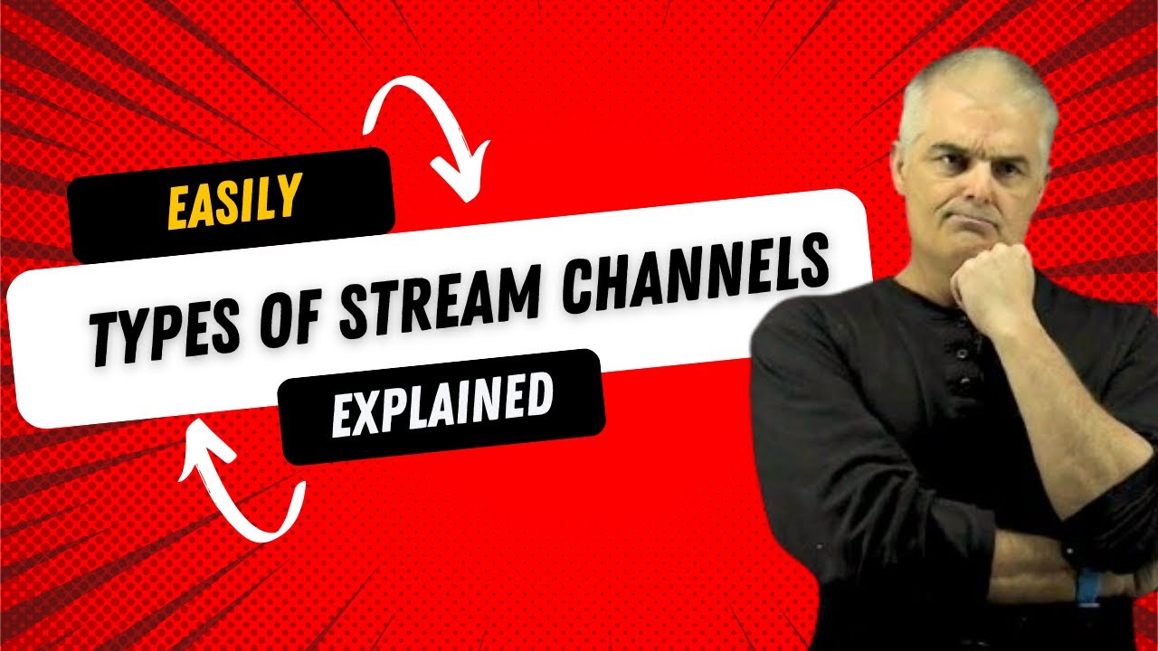 Types of Stream Channels Easily Explained!