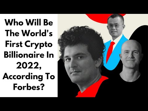 Who Will Be The World's First Crypto Billionaire in 2022, According to Forbes