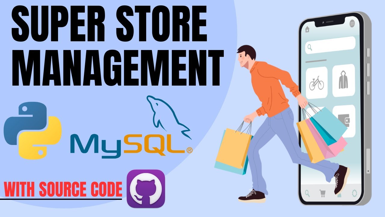 GUI Python Projects: Super Store Management Project tutorial with Tkinter and Mysql