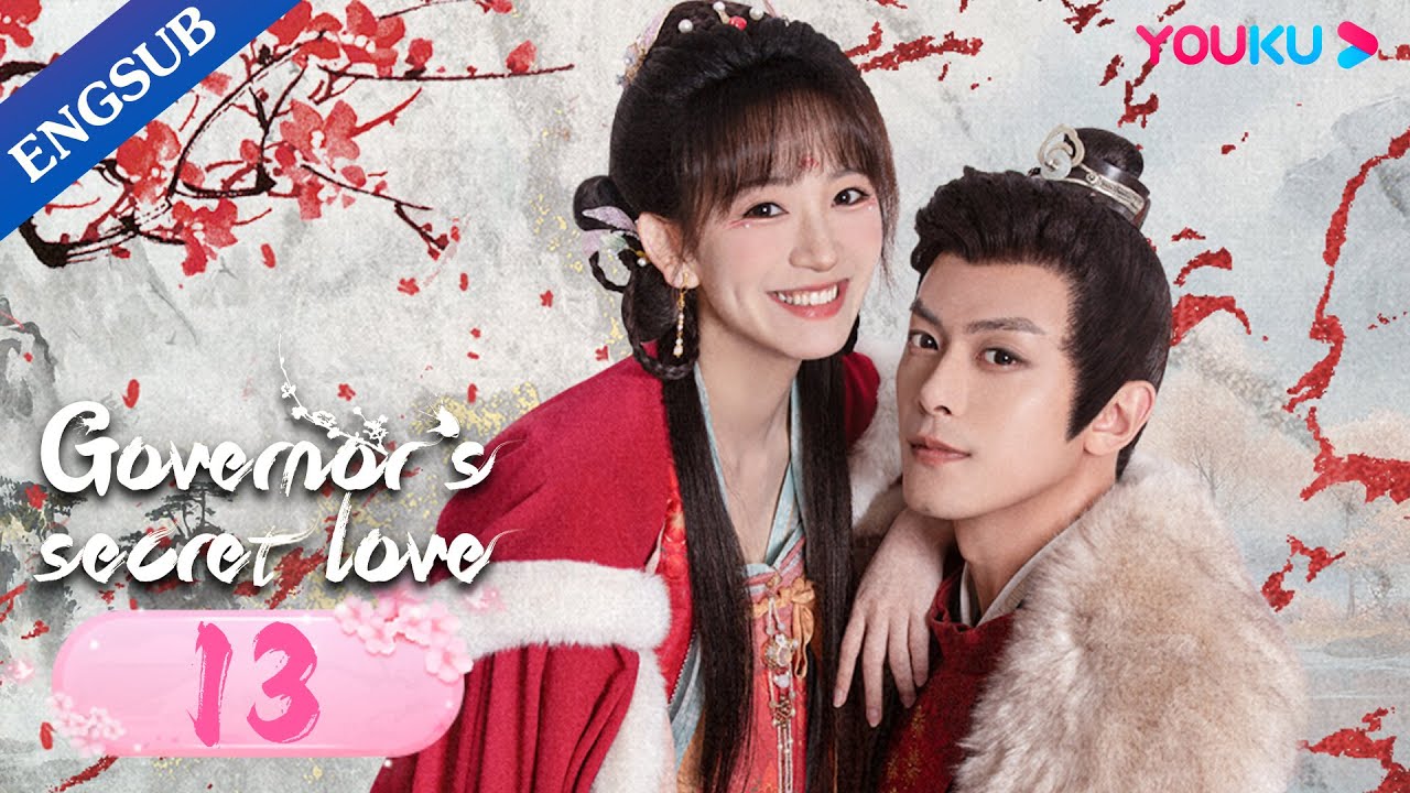 [Governor's Secret Love] EP13 | Falls in Love with Enemy's Daughter | Deng Kai/Jin Zixuan | YOUKU