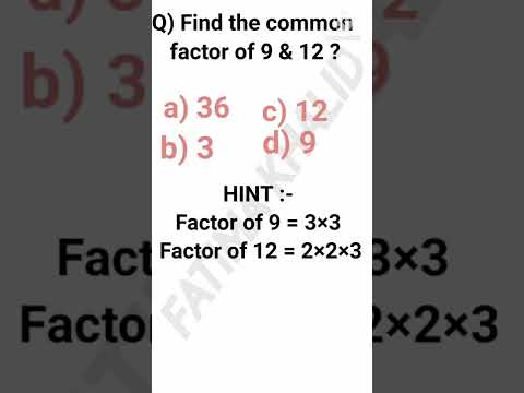 Find the Common factor of 9 & 12 ? @FatimaKhalid #mathsquiz #shorts #FatimaKhalidmathsquiz