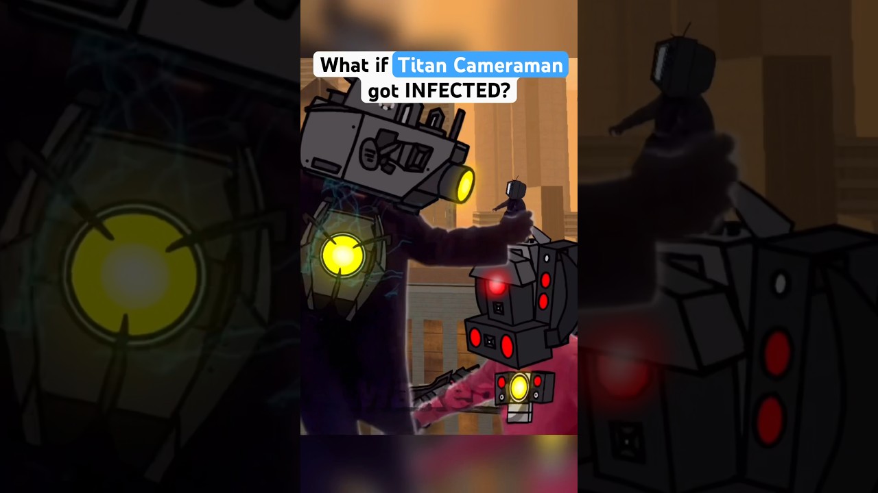 Upgraded Titan Cameraman INFECTED? (Part 2)