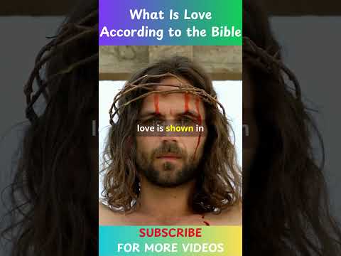 What Is Love According to the Bible?