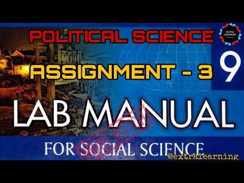 Political science|assignment-3|Labmanual|social science(s.s.t)|class-9| solution|cbse|extra learning