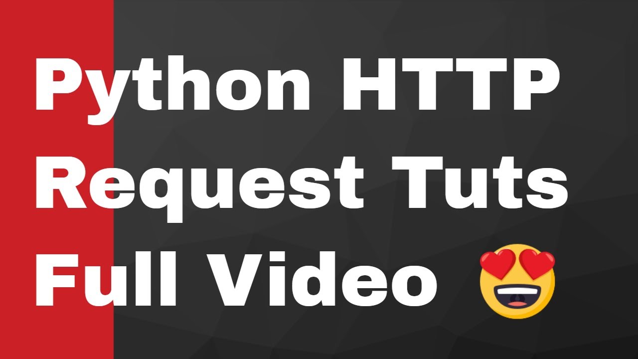 Python Requests Module Tutorial to Make HTTP Requests to External API Full Tutorial