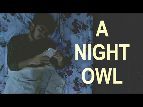 A Night Owl - A short film