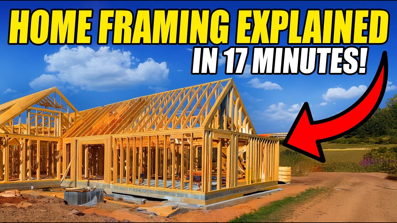 House Rough Framing EXPLAINED In 17 Minutes!