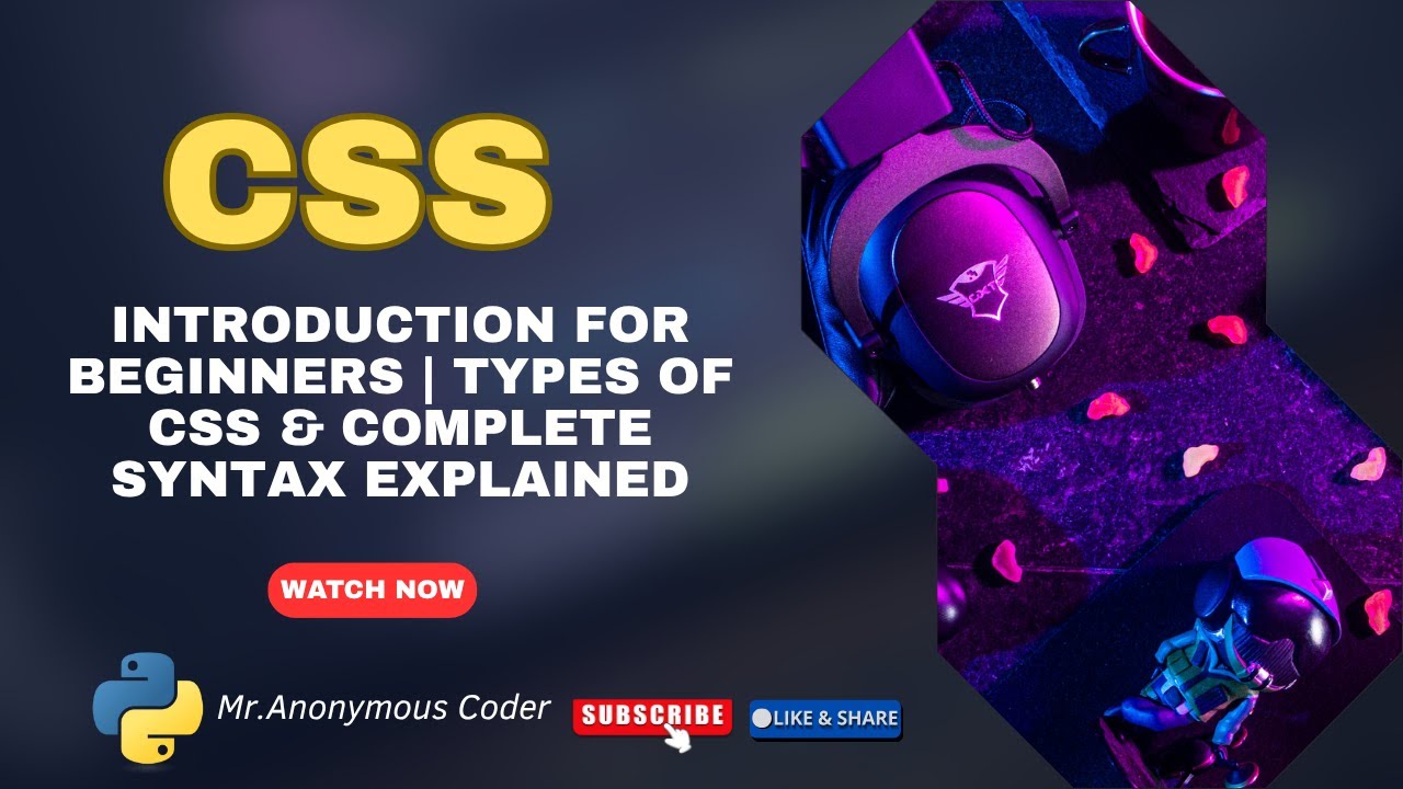 CSS Introduction for Beginners | Types of CSS & Complete Syntax Explained #css #programming #coding