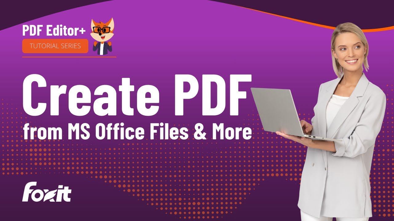 How to create PDF | Convert to PDF  from Word, Excel, PPT, JPG, PNG, web pages and more