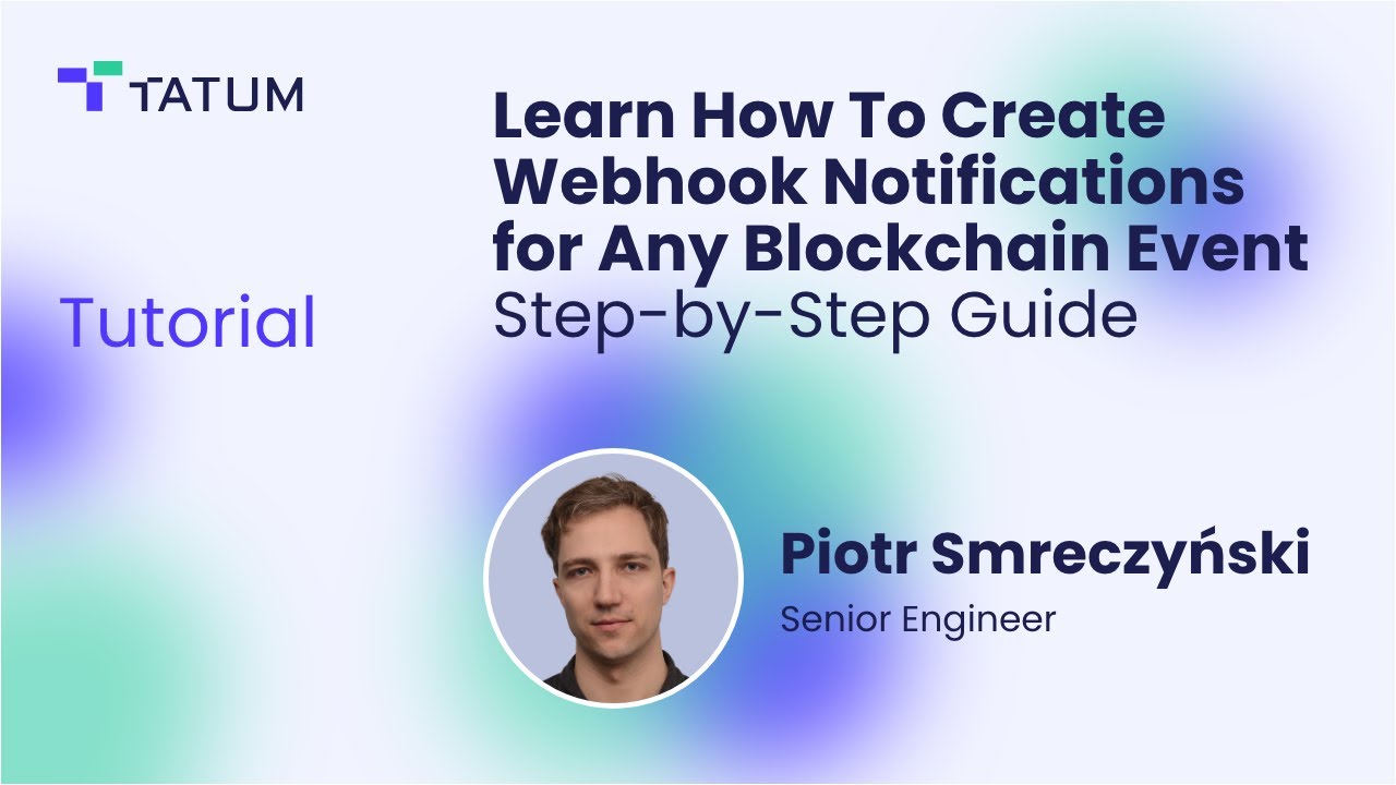 Create Webhook Notifications for Any Blockchain Event