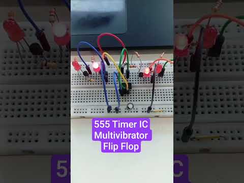 555 Timer IC Multi vibrator Flip Flop Circuit