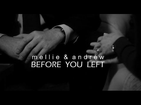 mellie & andrew | before you left