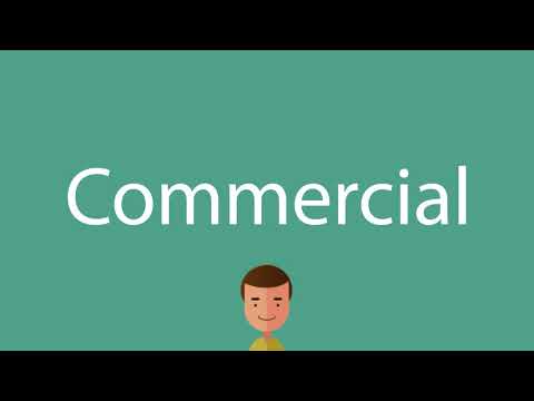 How to say Commercial