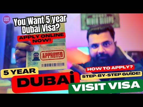 Dubai 5 Year Visit Visa 2025 | 5-Year Multiple Entry Dubai Visa | How to Apply Online from Pakistan