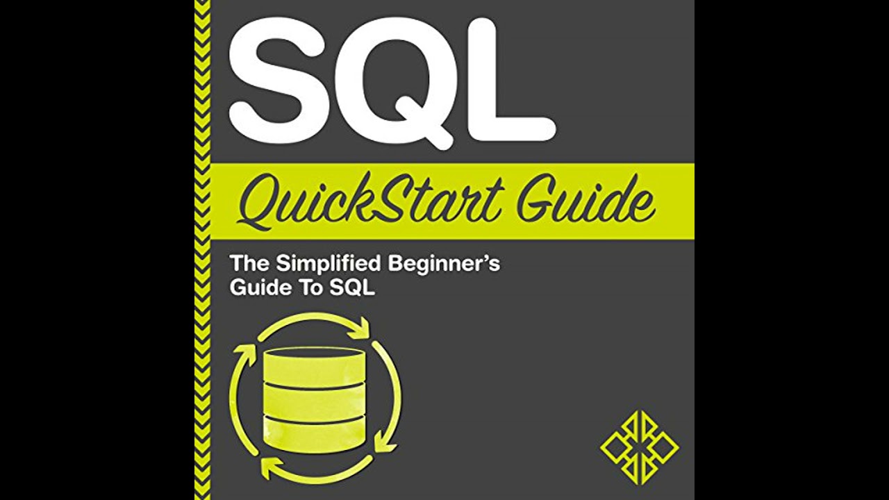 SQL QuickStart Guide Audiobook by ClydeBank Technology