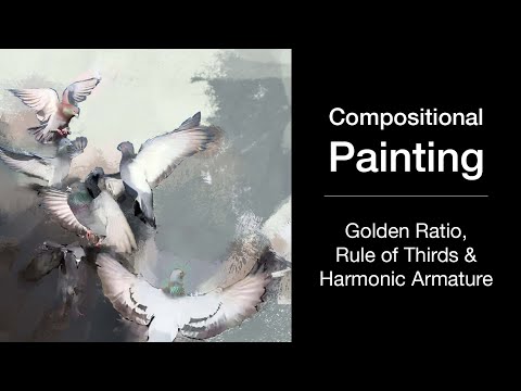Compositional Painting. How to use the Golden Ratio, Rule Of Thirds & Harmonic Armature effectively.