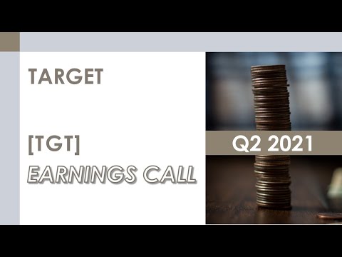 [TGT stock] Target Q2 2021 Earnings Call (8/18/21)