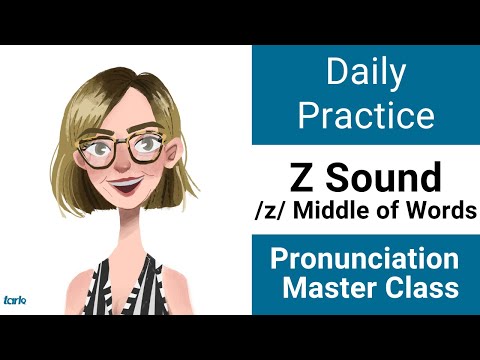 Z Sound MIDDLE of Words Daily Pronunciation Practice - American English Consonants Master Class