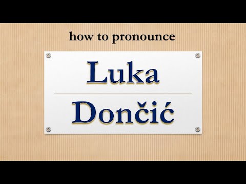 how to pronounce Luka Doncic (Luka Dončić)