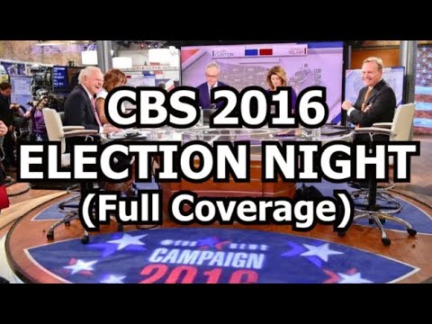 CBS News 2016 Election Night (Full Coverage) (1)