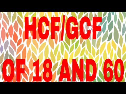 HCF of 18 and 60|GCF of 18 and 60