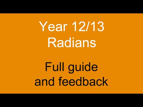 Year 12: Radians full guide and feedback