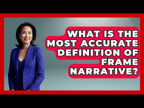 What Is The Most Accurate Definition Of Frame Narrative? - The Language Library