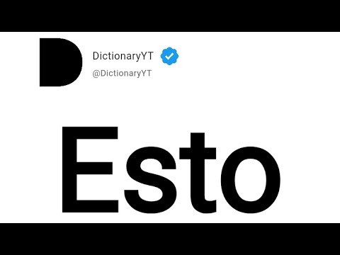Esto Meaning in English
