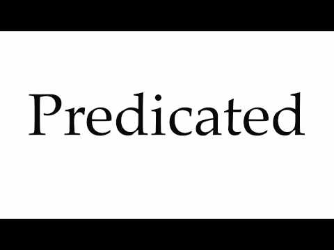 How to Pronounce Predicated