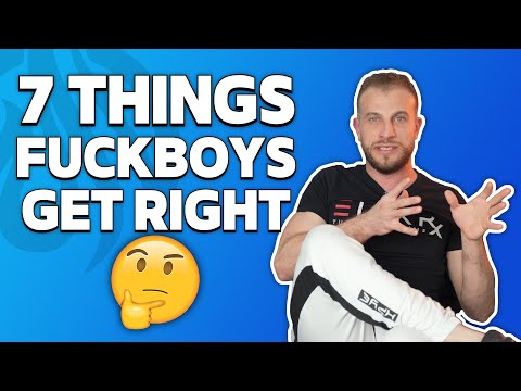 7 Things We Can Learn from Fuckboys (Why They Are So Successful)